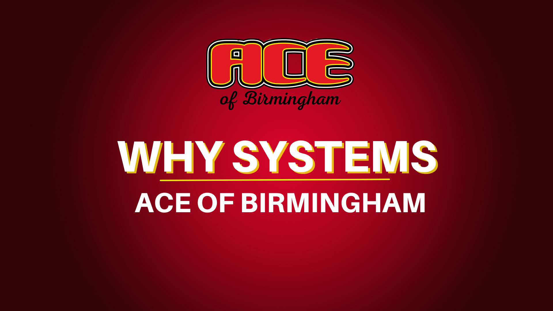 Why Systems Ace Birmingham